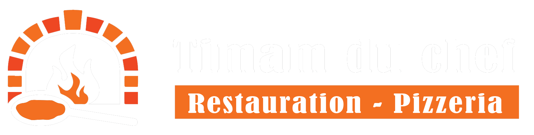 Timam Du Chef - Restauration Pezzeria